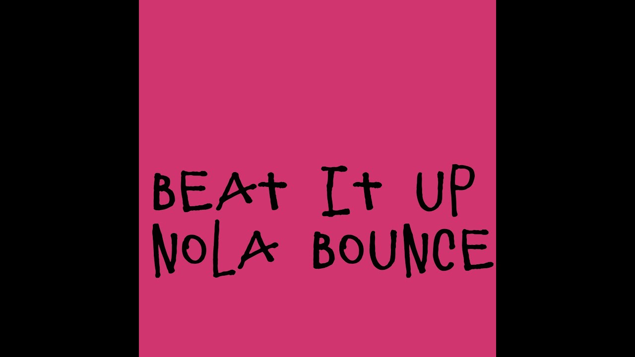 Strongmanondabeat - Beat it up (Nola Bounce) - YouTube