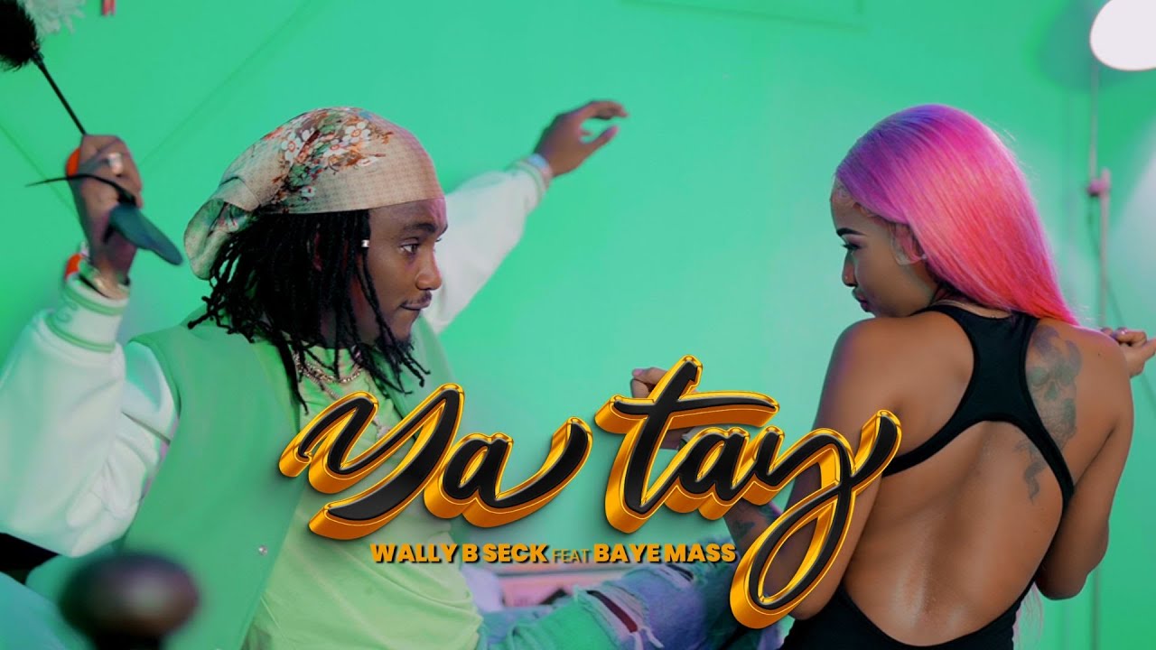 Wally B. Seck - YA TAY feat. Baye Mass (Vidéo Officielle) - YouTube Music