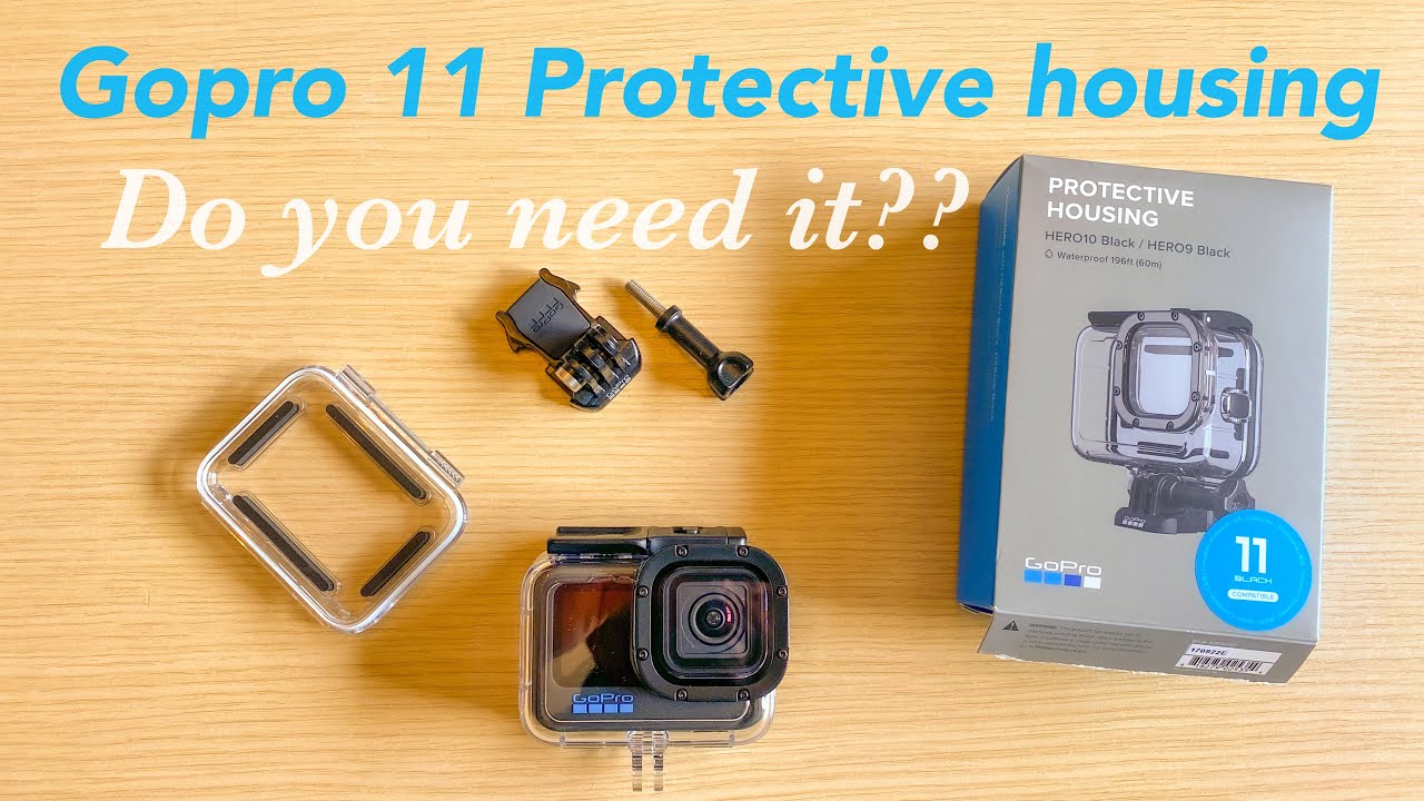 Gopro 11 protective housing. Do you need it?? - YouTube