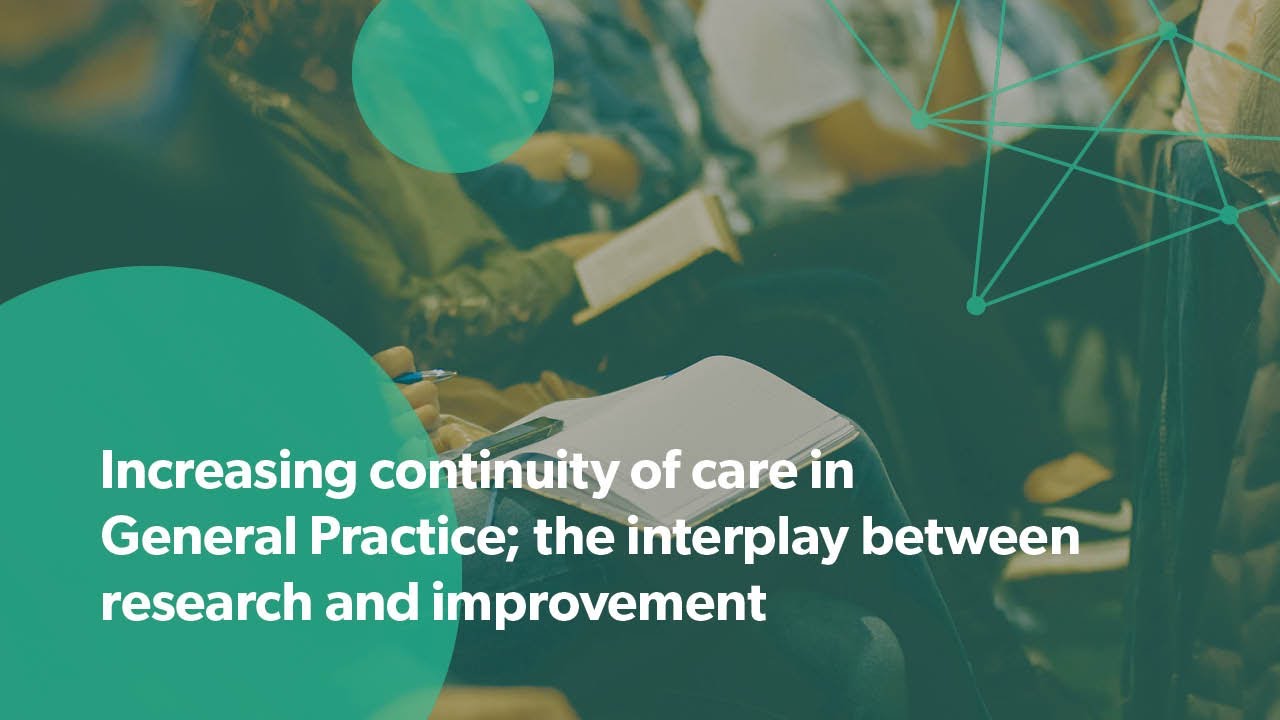 Increasing continuity of care in General Practice the interplay between ...