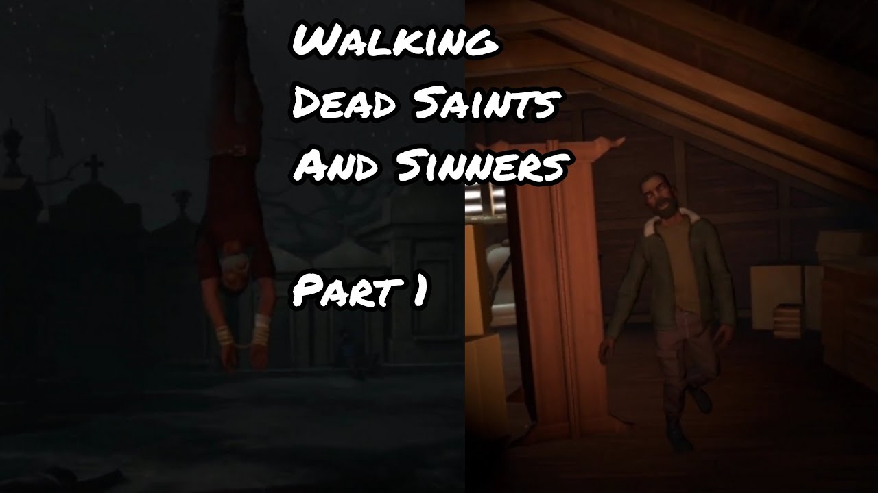 The Walking Dead Saints And Sinners | Part 1 - YouTube