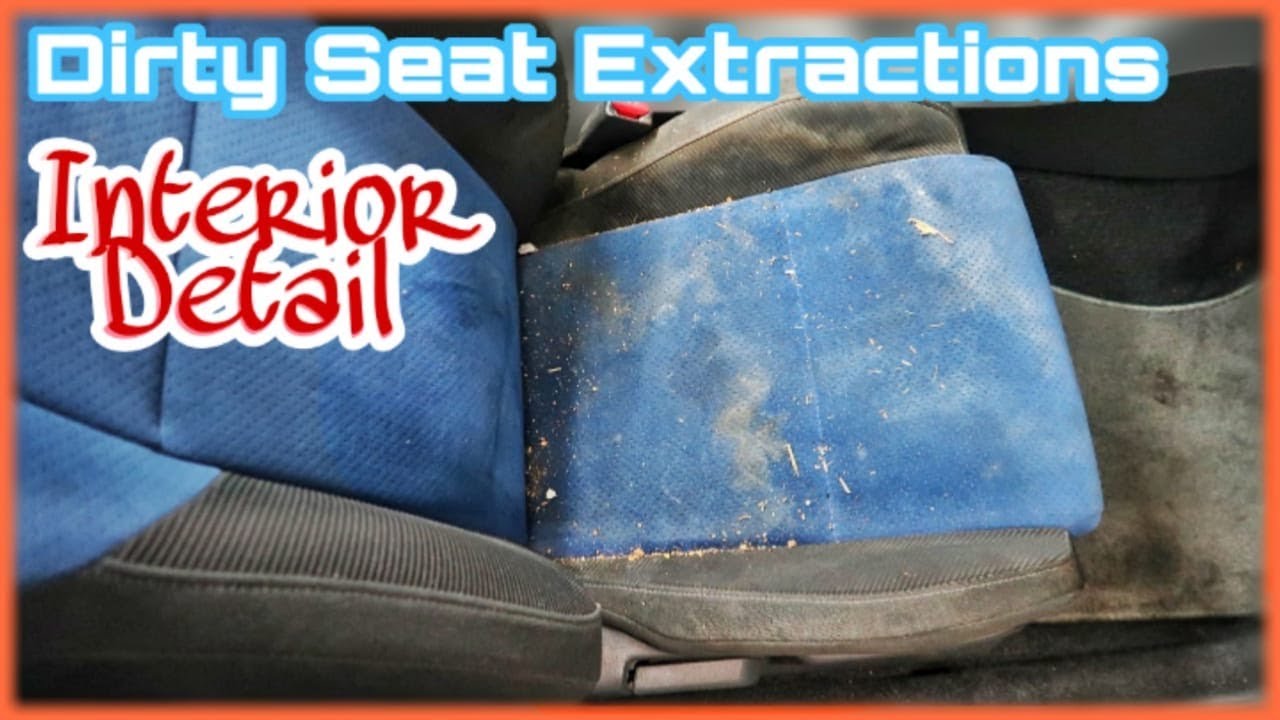 DIRTY SEAT EXTRACTION DETAIL 〡NORMAL SPEED HOT WATER EXTRACTION 〡 ...