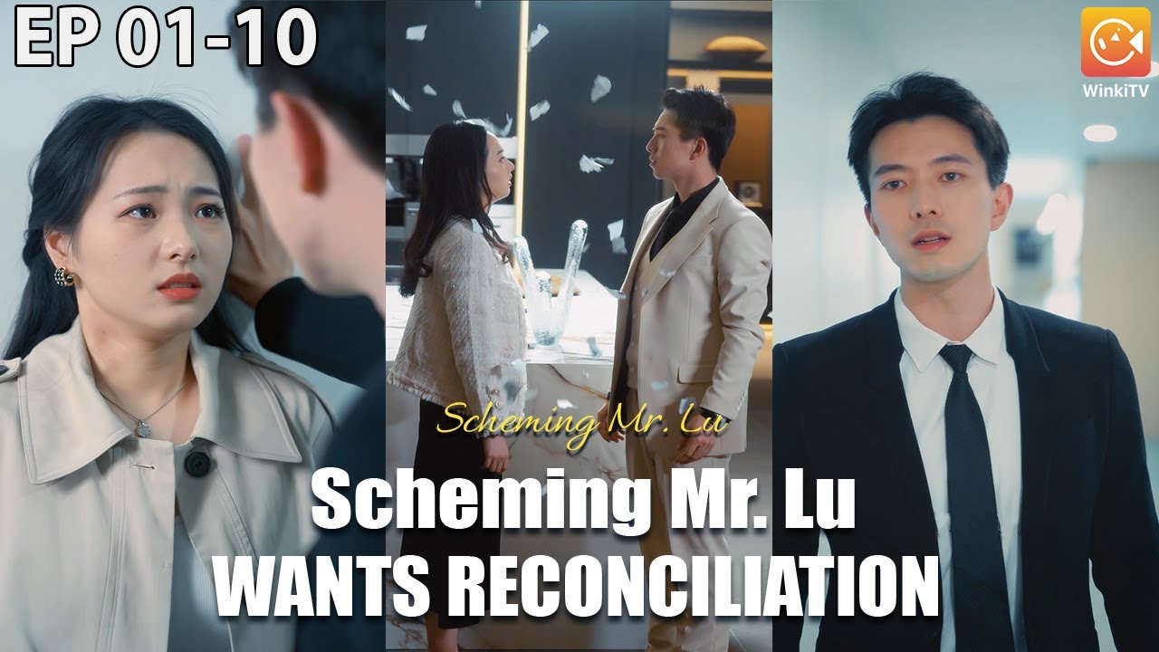 Scheming Mr. Lu Wants Reconciliation #film #movie #shorts #shortsvideo #drama - YouTube