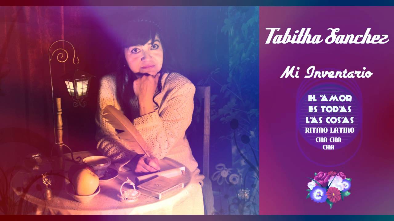 Tabitha Sanchez - El Amor Es Todas Las Cosas - YouTube