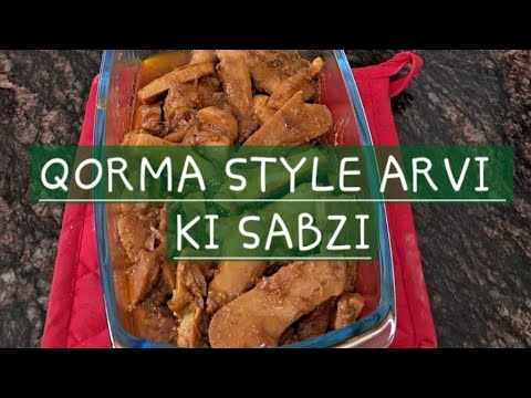 QORMA STYLE ARVI KI SABZI ( TARO) HOW TO MAKE ARVI SABZI # 2025 - YouTube
