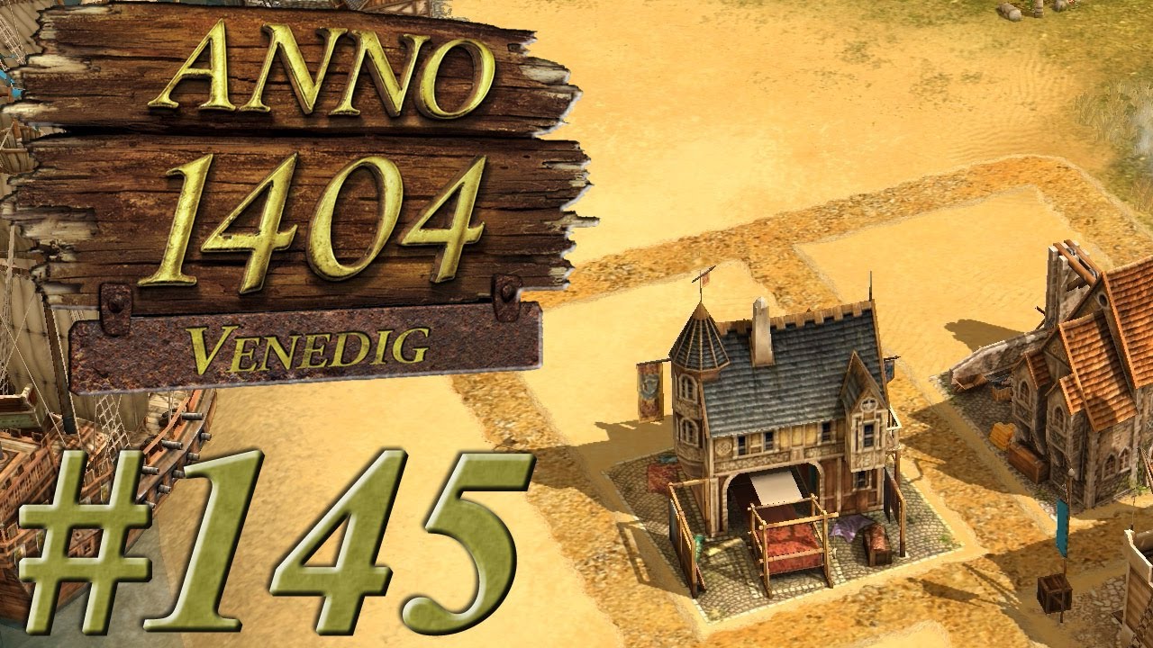 Let s Play Anno 1404 Venedig 145 Das Geheimnis Von 4000 Adeligen let-s-play-anno-1404-venedig-145-das-geheimnis-von-4000-adeligen