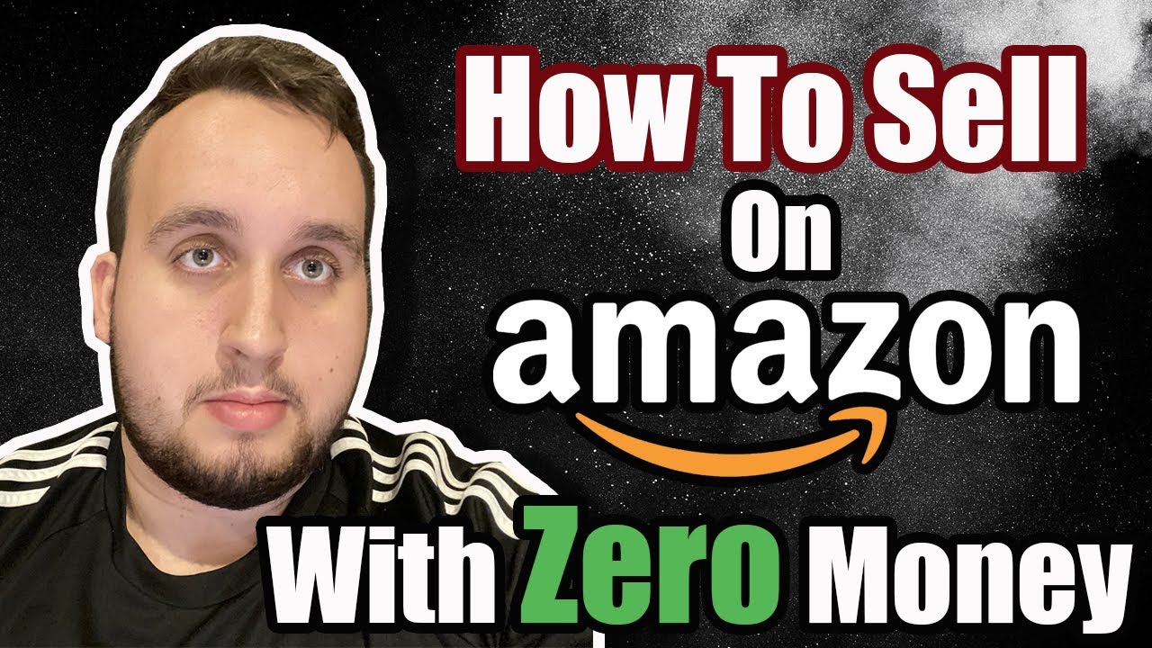 How To Sell On Amazon With Zero Money - YouTube