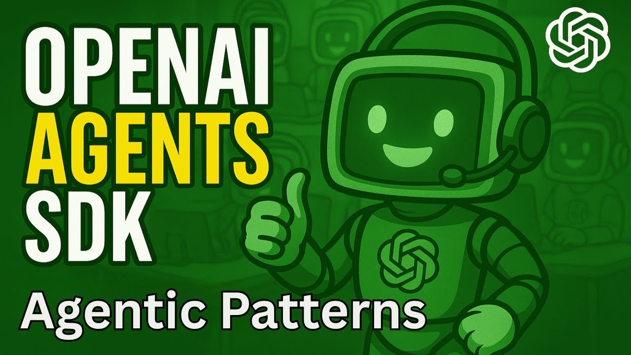 Agentic Patterns | OpenAI Agents Tutorial Ep. 12 - YouTube