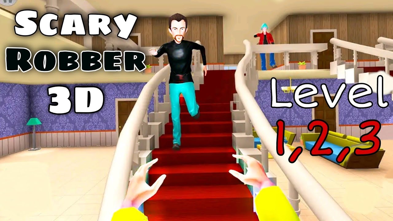 Scary Robber House Pranks: 3d Thief Games (Level 1,2,3) by ZeroLoft ...
