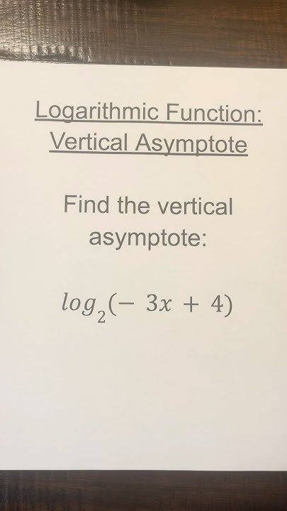 Vertical Asymptote of Logarithmic Function #logarithmicfunctions - YouTube