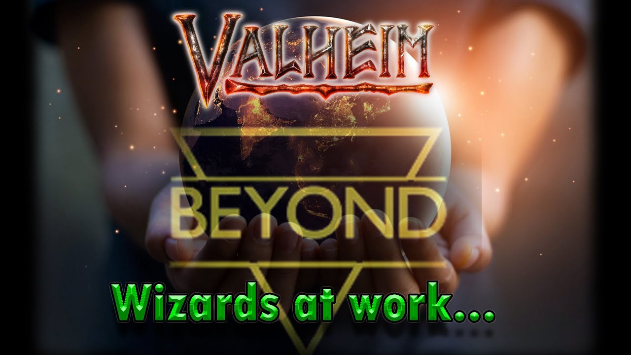Valheim: The Wizards are working…. - YouTube