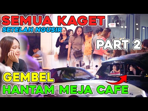 Part 2 || Semua Kaget Setelah Ngusir, Gembel Hantam Meja Cafe