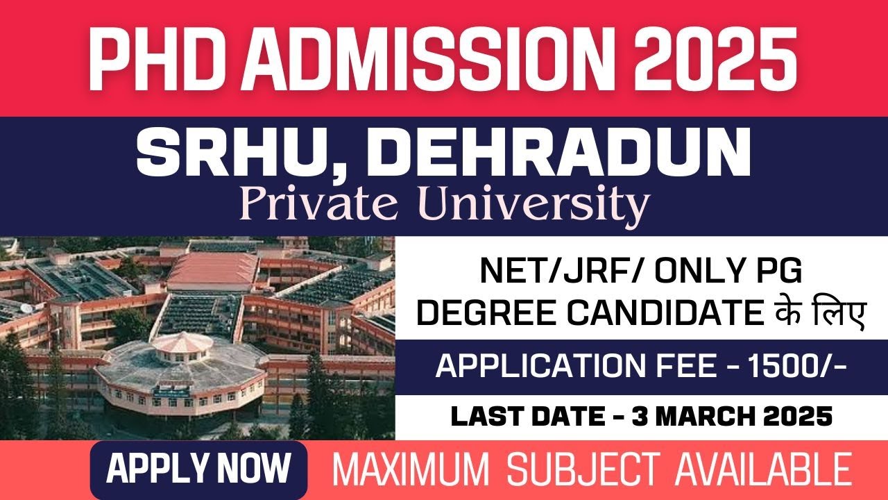 New PhD Admission 2025 | Swami Rama Himalayan University | SRHU ...