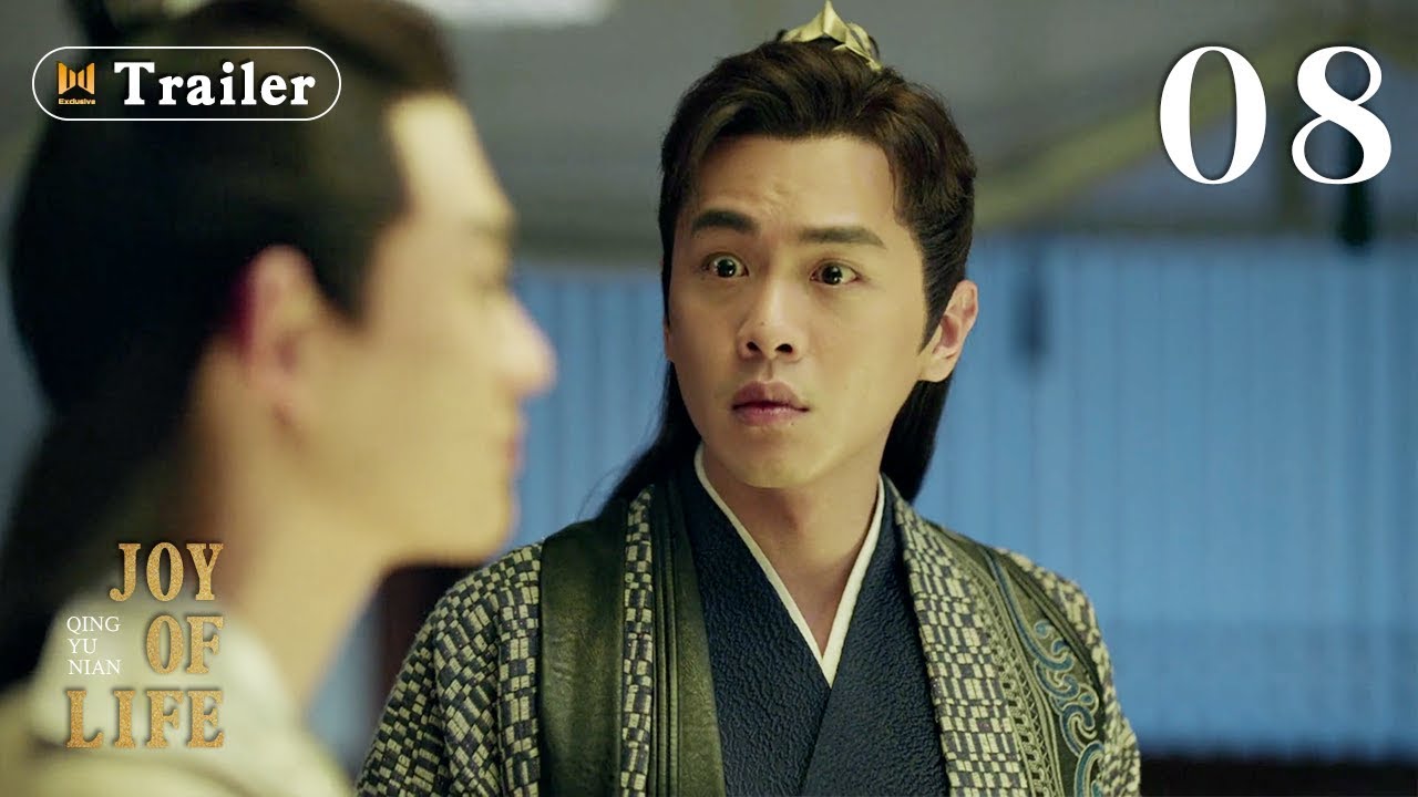 [ENG SUB]Trailer!Joy of life Ep08 (Zhang Ruoyun, Li Qin, Xiao Zhan ...