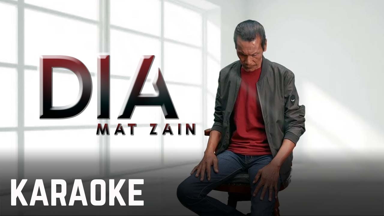 Mat Zain - Dia Karaoke Official - YouTube