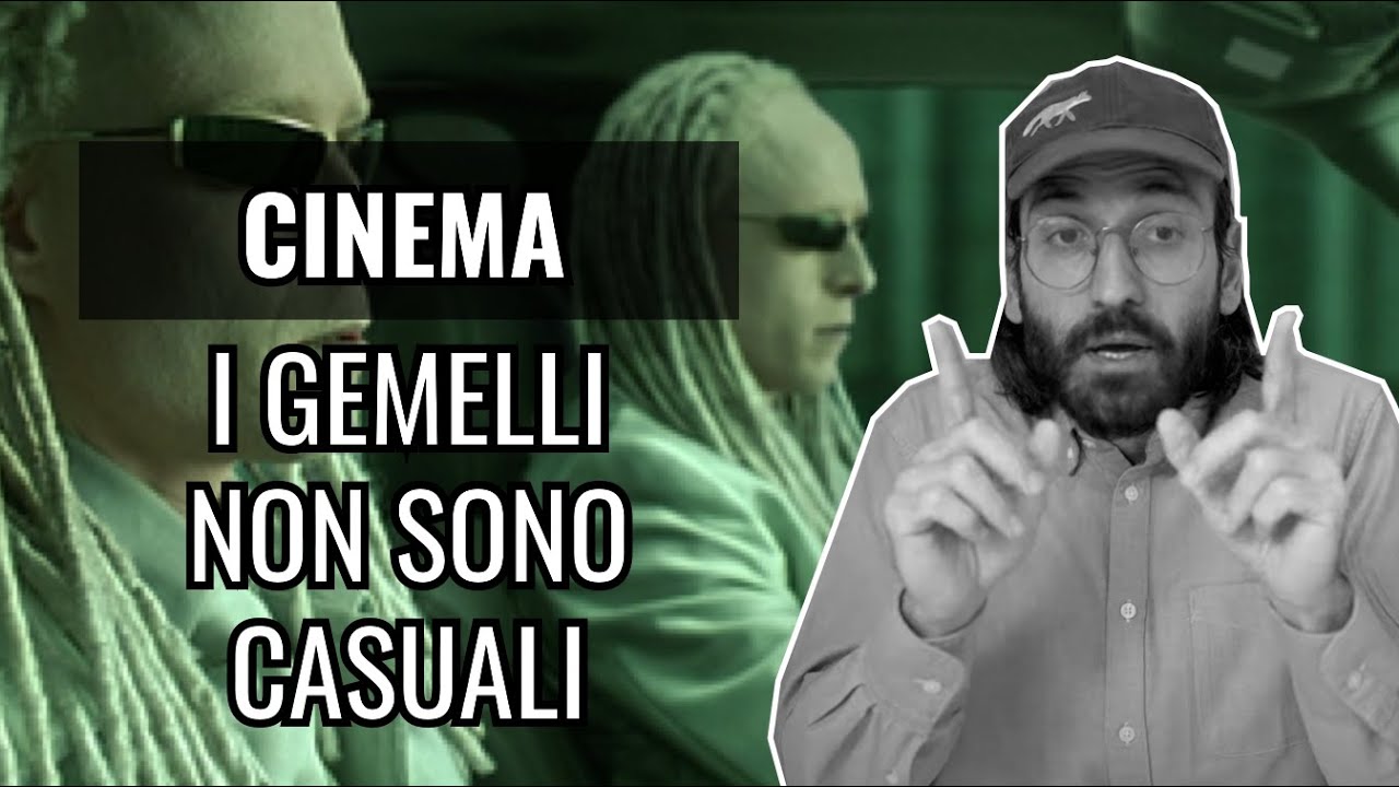 I Gemelli Nel Cinema e il loro significato - YouTube