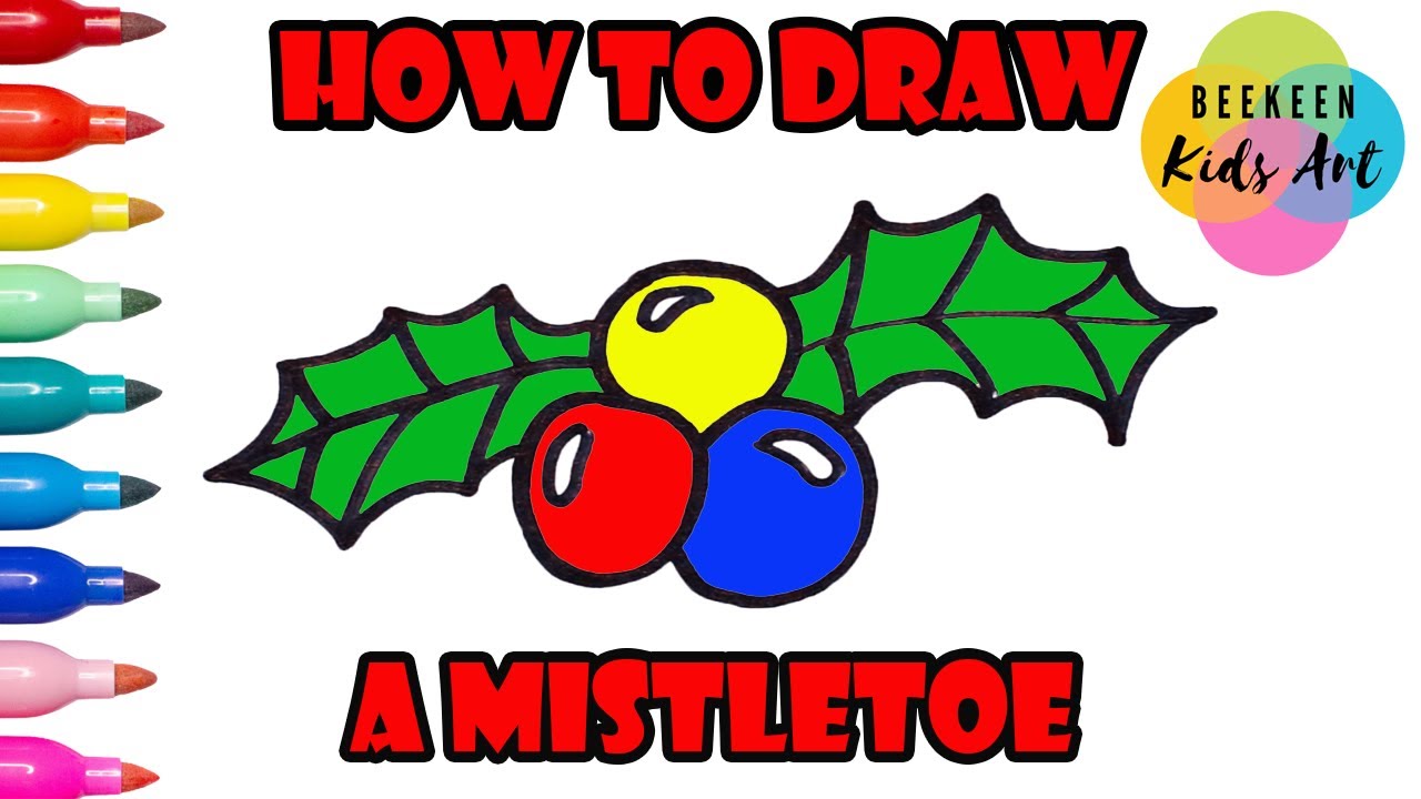 HOW TO DRAW A MISTLETOE - YouTube