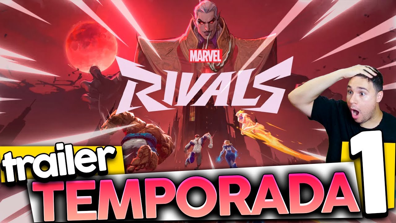 TRAILER TEMPORADA 1 MARVEL RIVALS! LLEGA DRACULA!! | MARVEL RIVALS ...