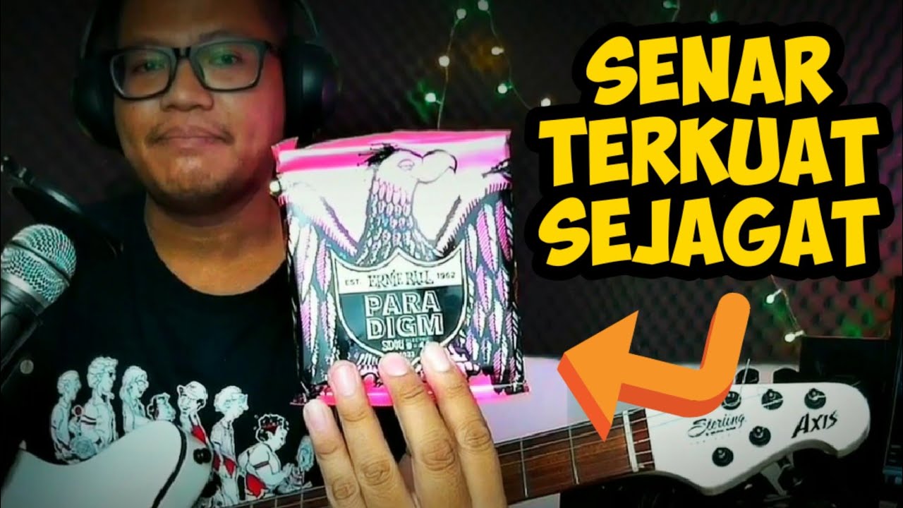 Review Senar Gitar Anti Putus - Ernie Ball Paradigm - YouTube