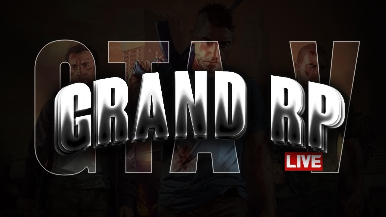🔴Ruling GTA V Grand Rp City | Grand RP🔴|Family Events🔴 - YouTube