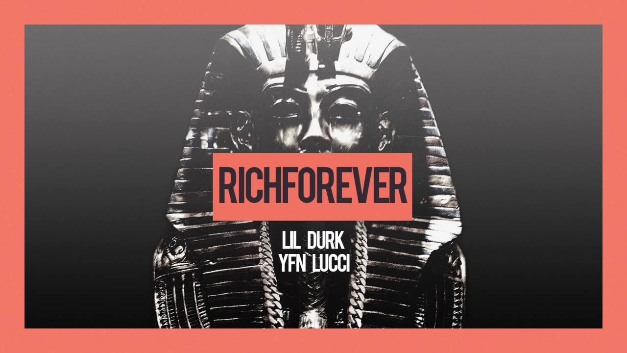 Lil Durk - Rich Forever Feat YFN Lucci (Official Audio) - YouTube
