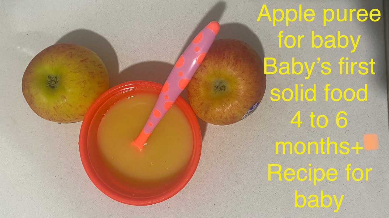 Baby’s food apple puree| Easy to make apple puree for 4 to 6month+ food ...