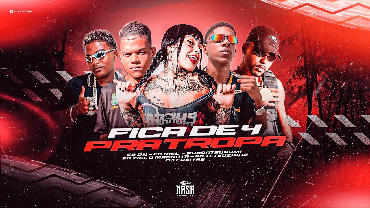 FICA DE 4 PRA TROPA - EO TETEUZINHO, EO DN, EO NIEL, EO ZIEL O MAGNATA, DJ FREITAS E ...