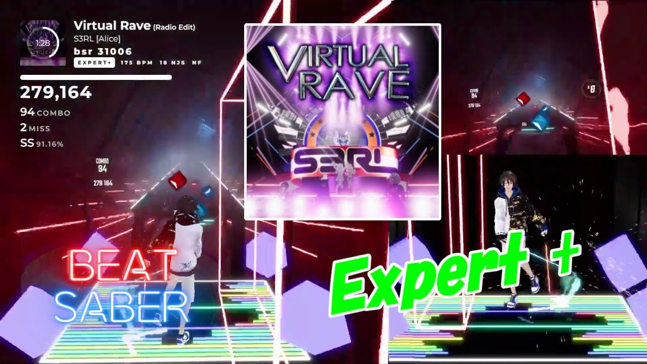 【BeatSaber】Virtual Rave (Radio Edit) - S3RL (Expert+) - YouTube