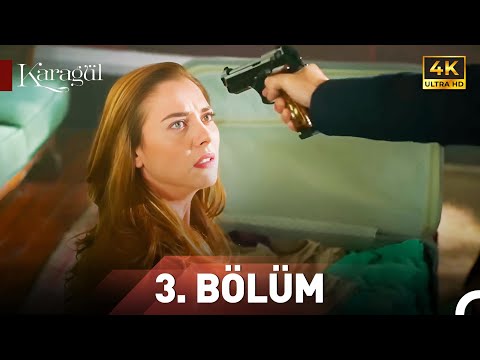 Karagül 3.Bölüm | Ultra HD 4K