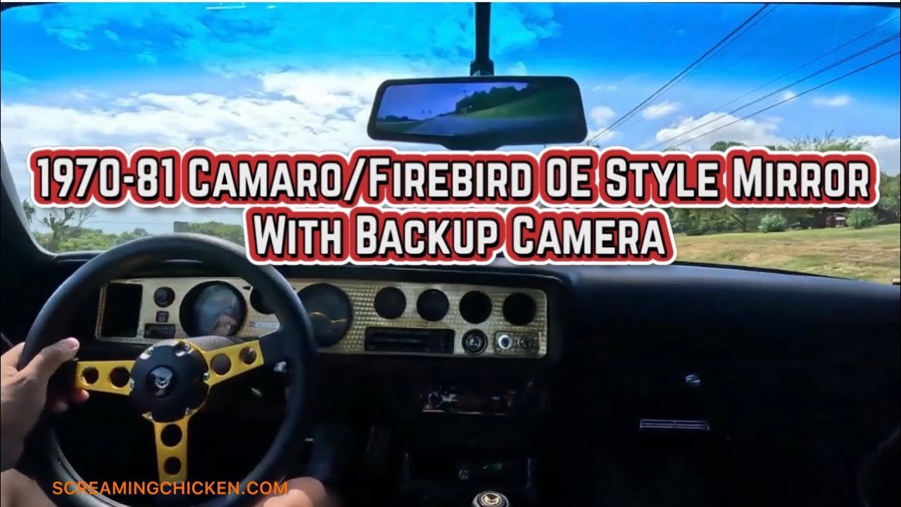 1970-81 Camaro/Firebird OE Style Mirror With Forward and Rear Camera ...