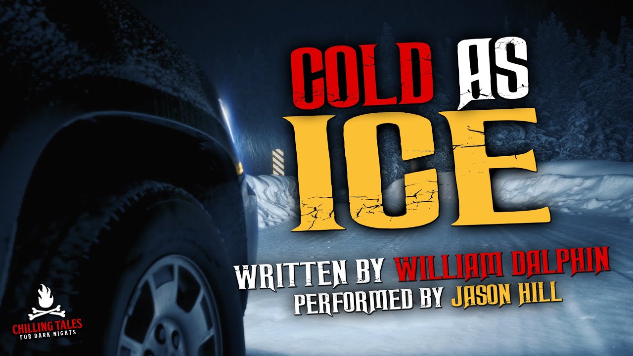 "Cold As Ice" Creepypasta 💀 Scary Stories of the Supernatural ...