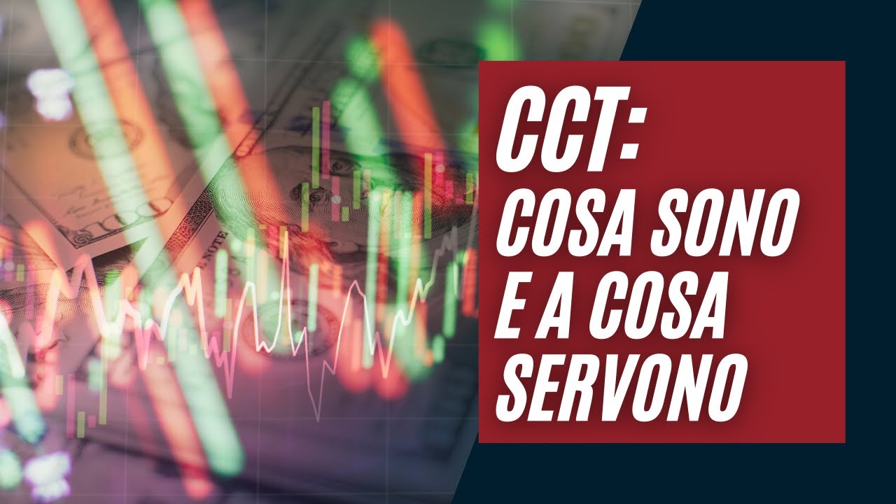 CCT: cosa sono e a cosa servono. - YouTube