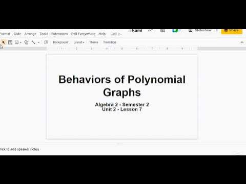 Alg2 Sem 2 Unit 2 Lesson 7 Behavior of Polynomials - Using Desmos Exploration Intro - YouTube