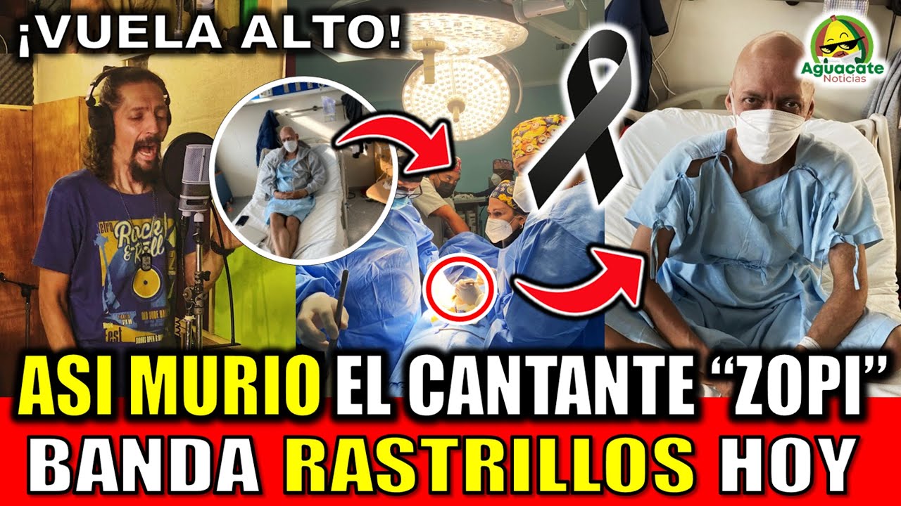 Asi MURIO Gerardo Pimentel “ZOPI” musico de la banda LOS RASTRILLOS hoy TODOS LOS DETALLES hoy ...