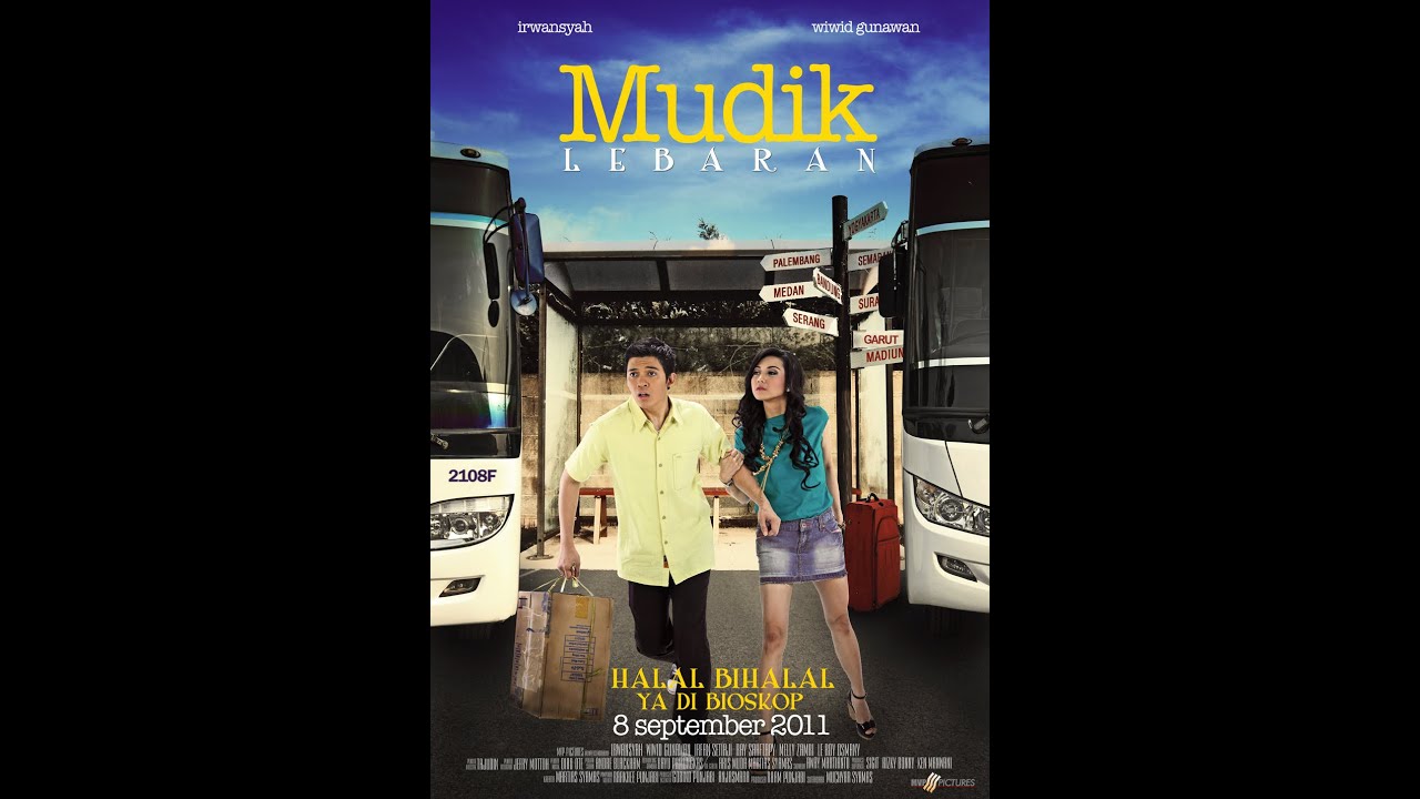 MUDIK LEBARAN (2011) FULL MOVIE HD - IRWANSYAH, WIWID GUNAWAN - YouTube