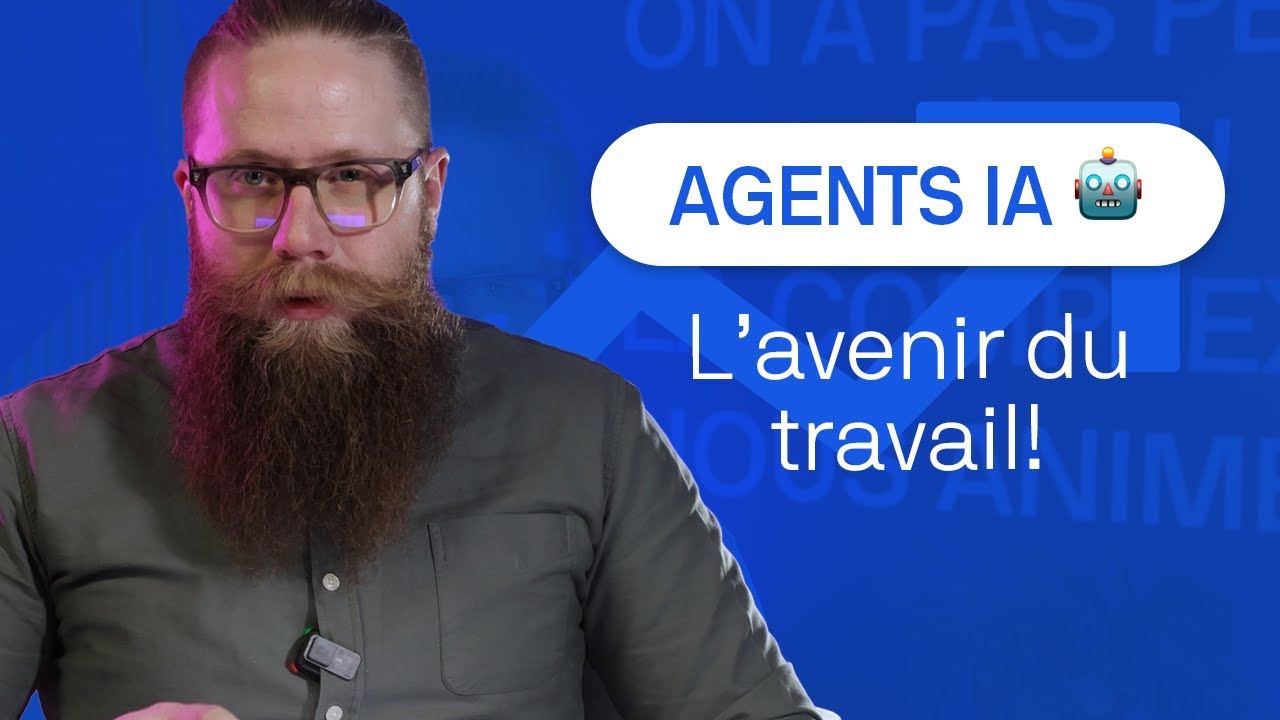 Agents Autonomes : Comment l’IA révolutionne le travail en 2025 🚀 - YouTube