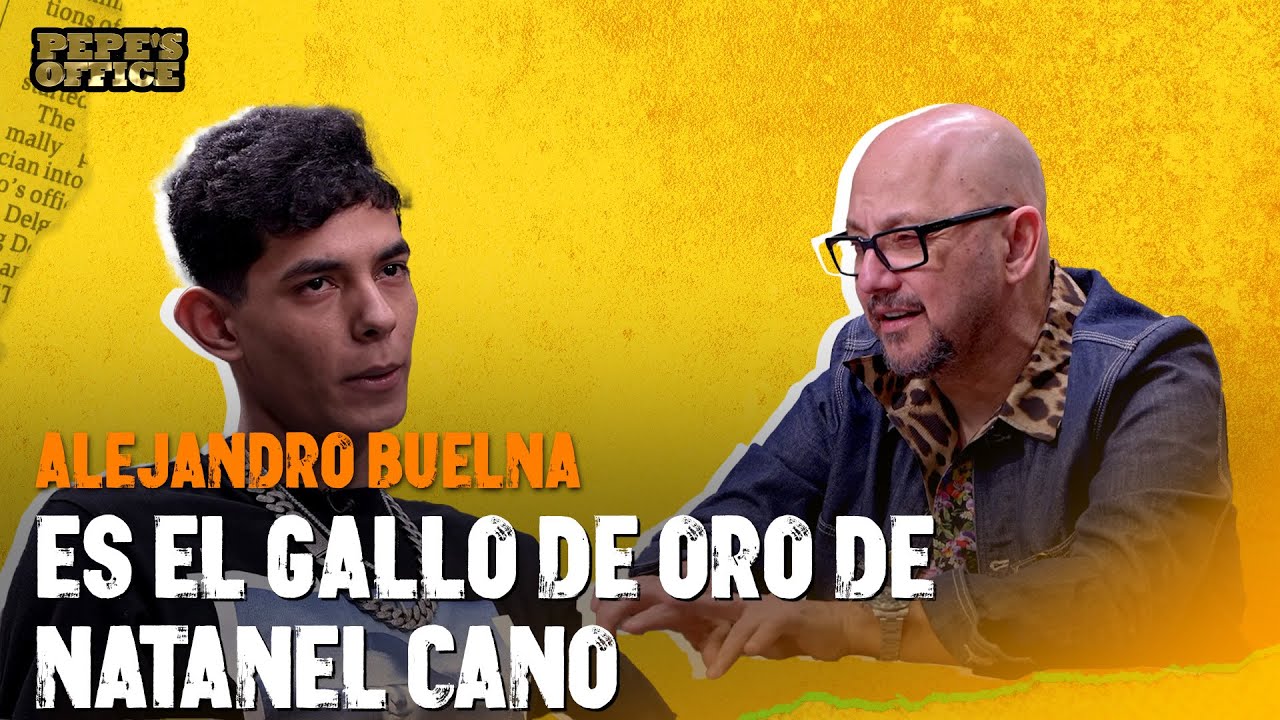 Que se siente ser el gallo de NATANAEL CANO, ALEJANDRO BUELNA nos ...