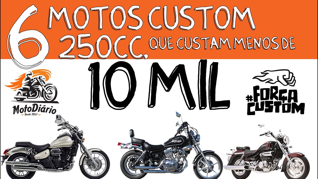 6 motos Custom 250cc que custam menos de 10 mil reais - YouTube