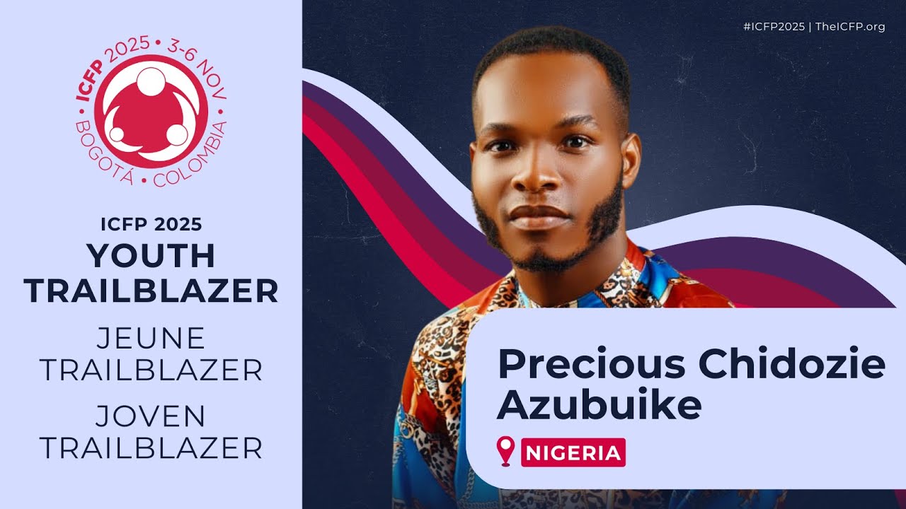 Precious Chidozie Azubuike | ICFP 2025 Youth Trailblazer Award Winner ...