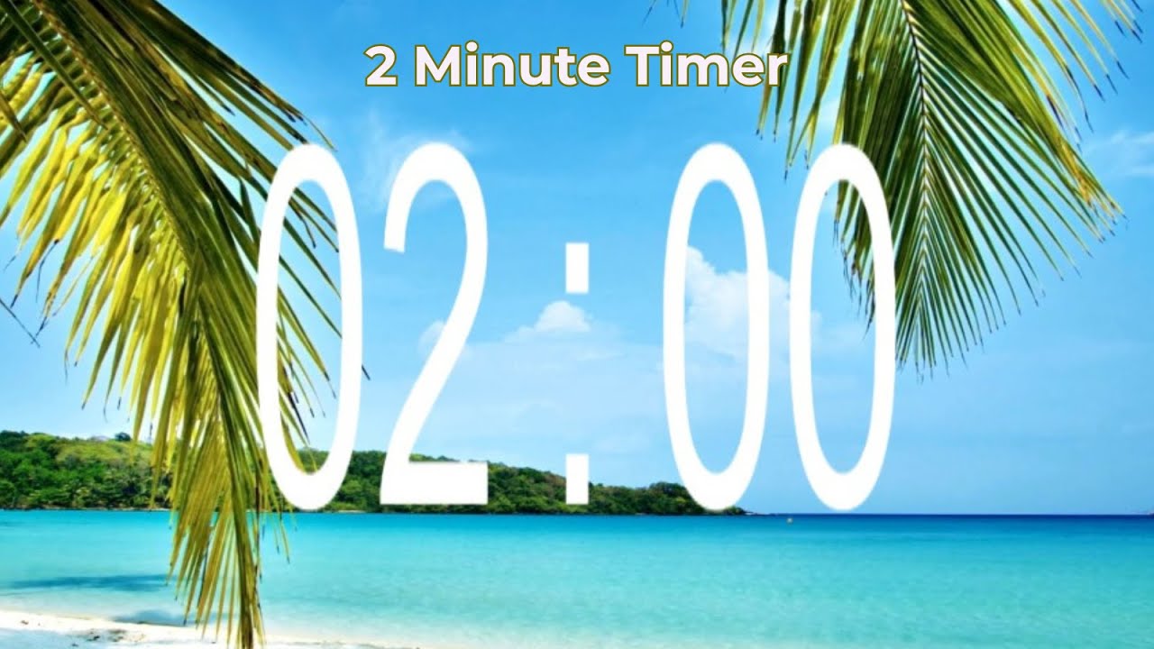 🌞 Summer Vibes 2-Minute Timer with Relaxing Nature Sounds | Focus ...