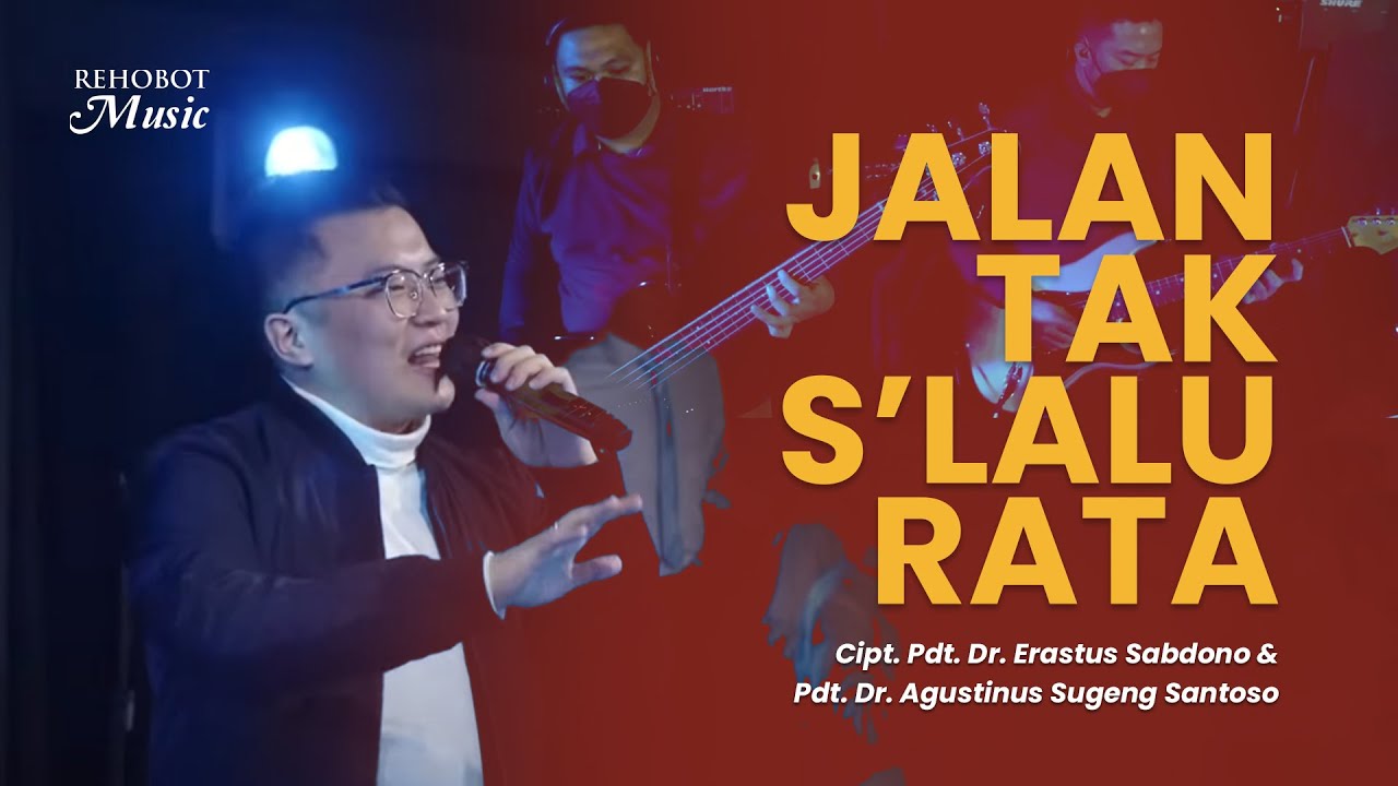 Jalan Tak S'lalu Rata (Live) - Rehobot Music - YouTube