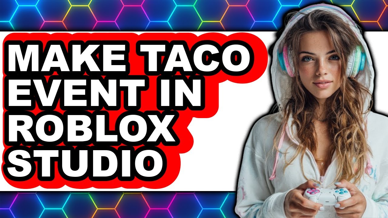 How to Make a Taco Event in Roblox Studio (Easy Method) - YouTube