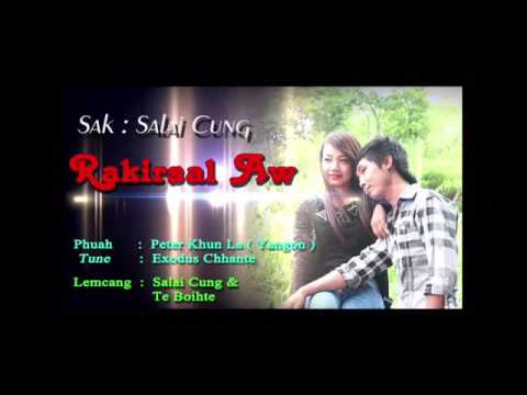 Salai Cung ;Ra Kirsal Aw(Hla Thar ) - YouTube