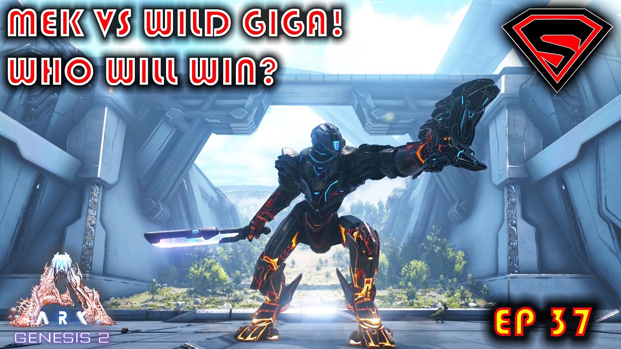 ARK GENESIS 2 EP 37 - MEK VS WILD GIGA! WHO WILL WIN? - YouTube