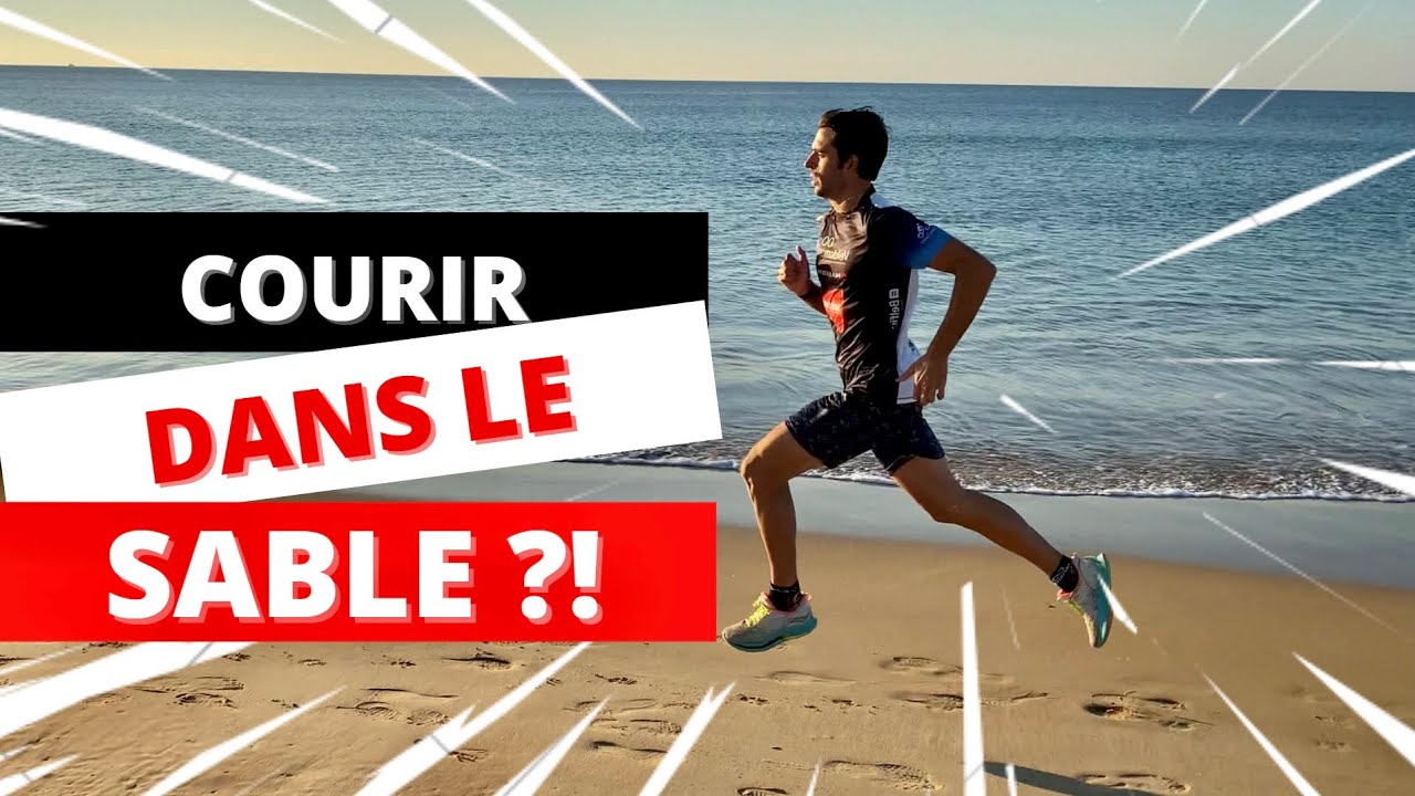 POURQUOI ET COMMENT COURIR DANS LE SABLE ? (+ exercices). - YouTube