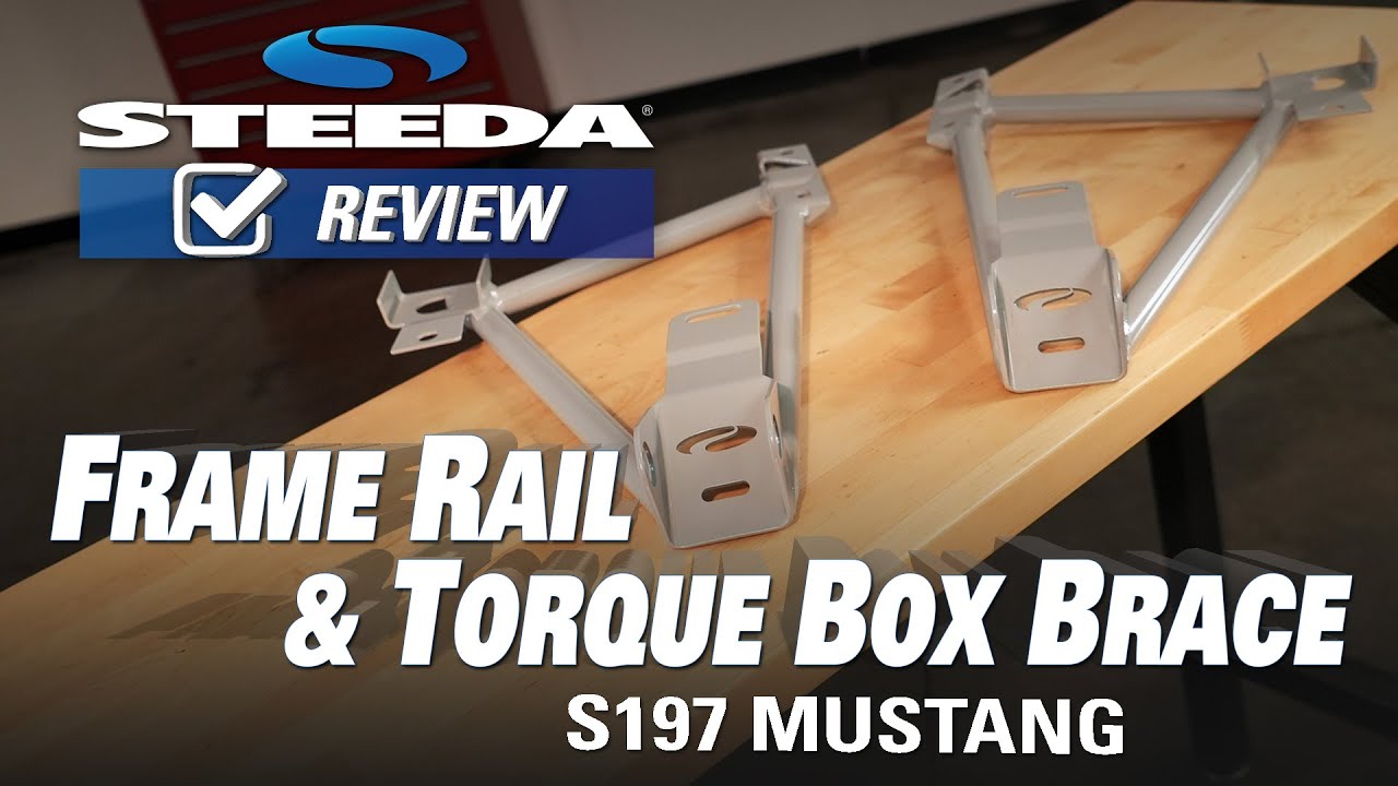 Steeda S197 Mustang Frame Rail & Torque Box Braces | Review - YouTube