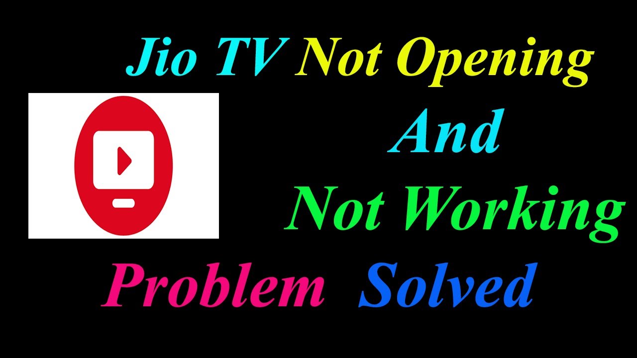 How To Fix Jio Tv Not Opening Loading Not Working Problem In Android Phone Youtube