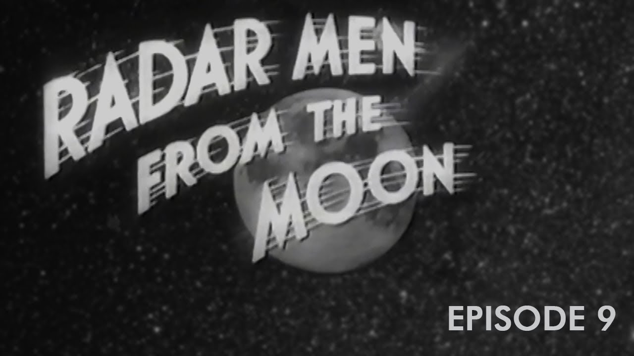 Radar Men From the Moon - Episode 9 - YouTube