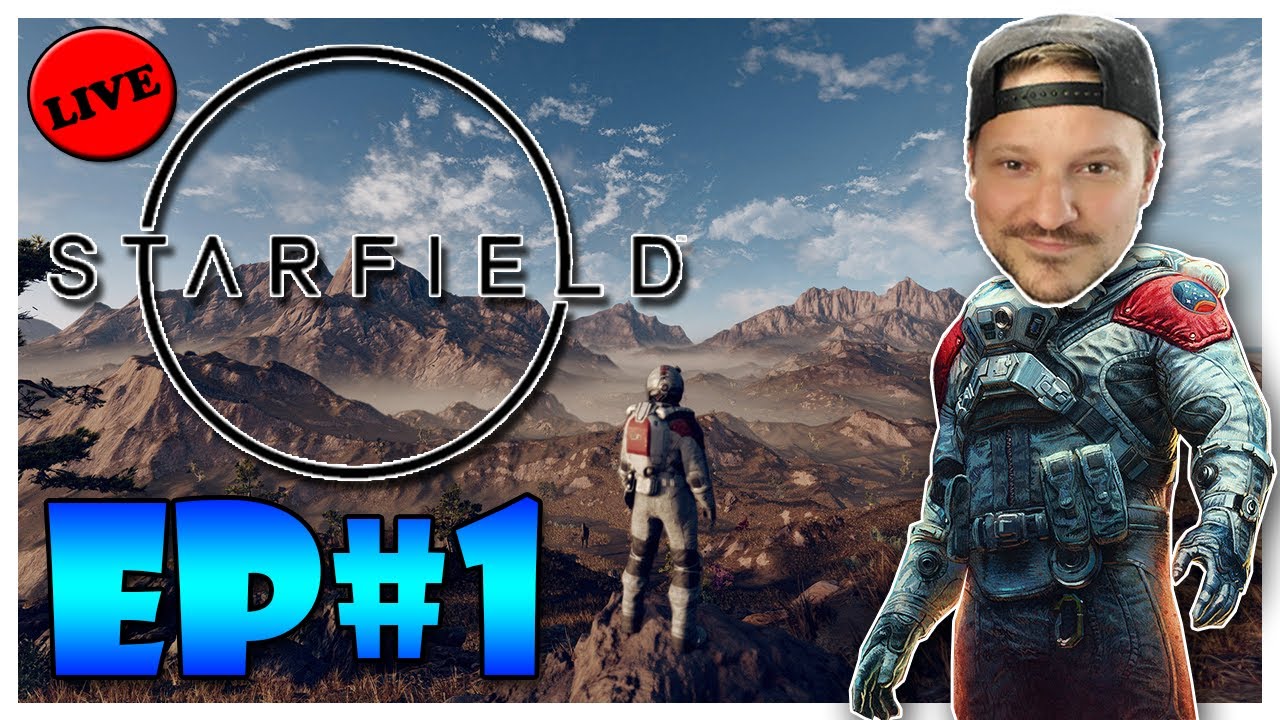STARFIELD Let's Play! EPISODE 1 | Gameplay & Live Walkthrough - YouTube