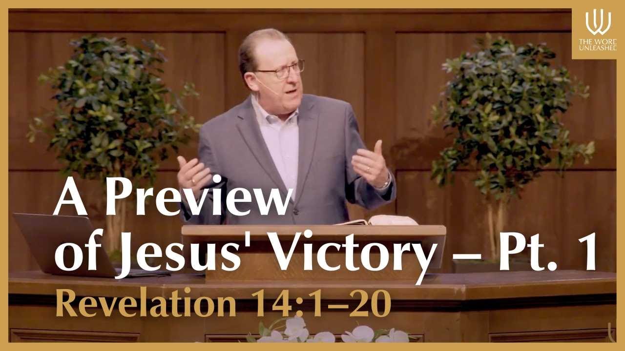 A Preview of Jesus' Victory – Pt. 1 | Revelation 14:1–20 | Tom ...
